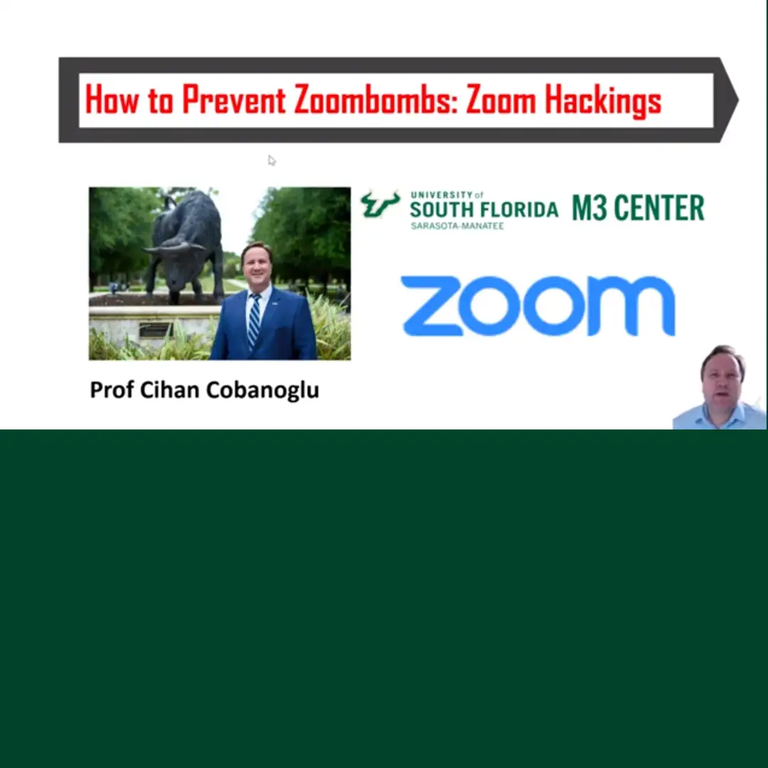 How to prevent zoombombs: Zoom Hackings - Prof Dr Cihan Cobanoglu